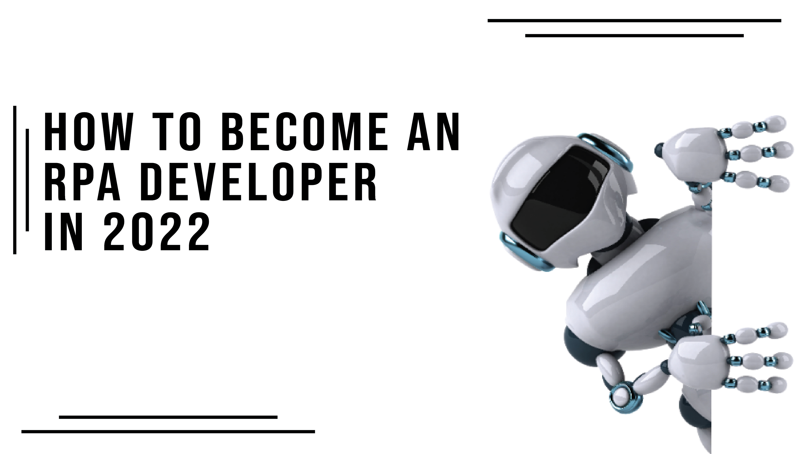 How To Become An RPA Developer In 2024? How To Become An RPA Developer In 2024?